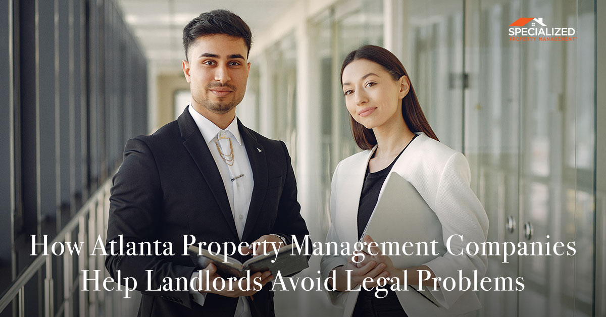 Atlanta Property Management Companies Avoid Legal Issues